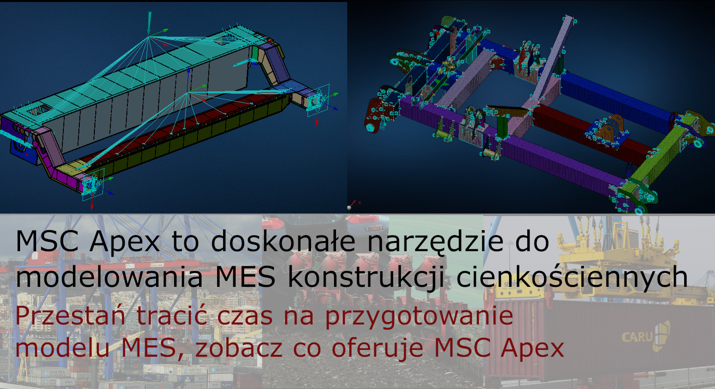 Modelowanie MES konstrukcji cienkościennych w MSC Apex